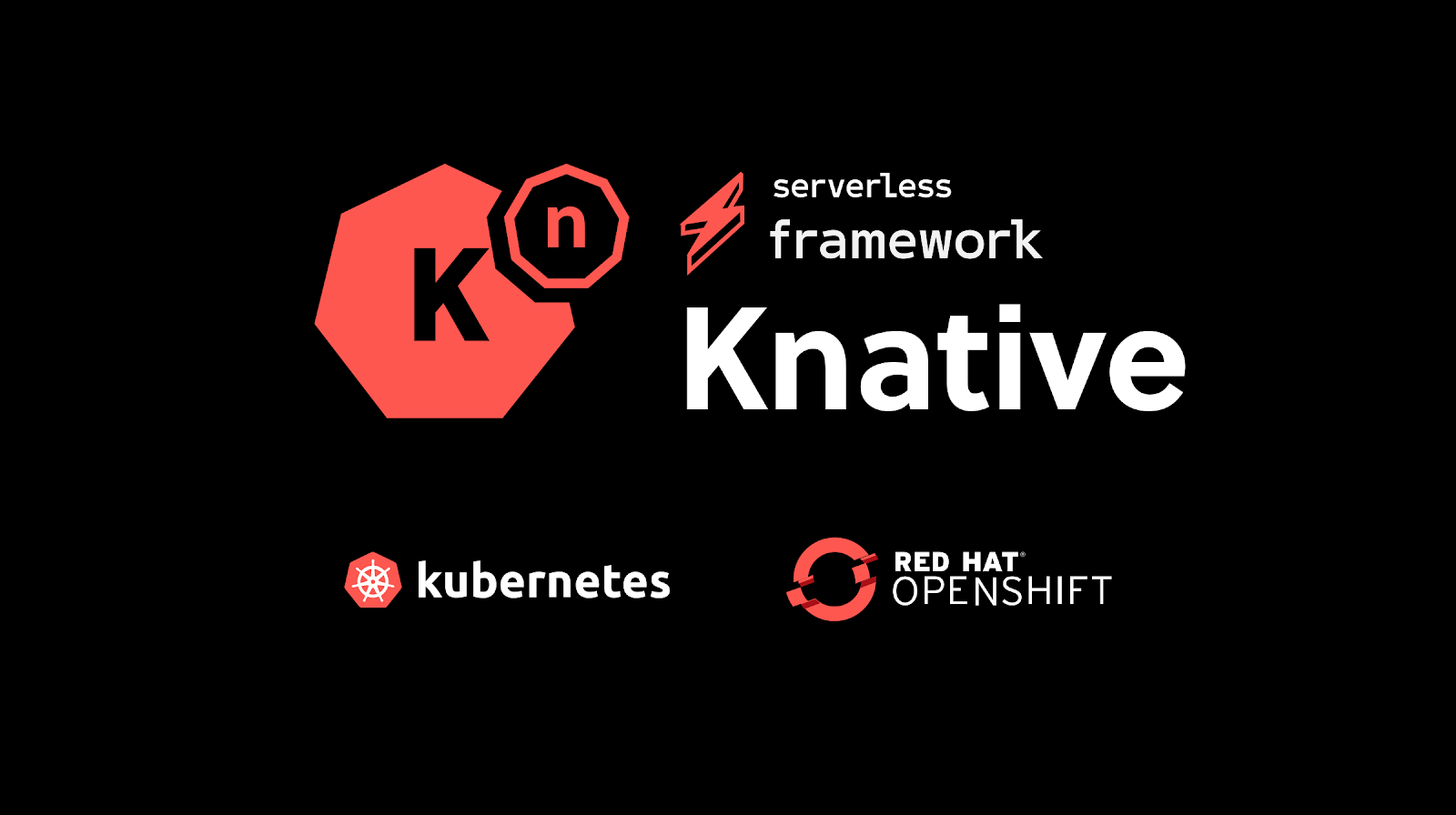 OpenShift Serverless & Serverless Framework Component
